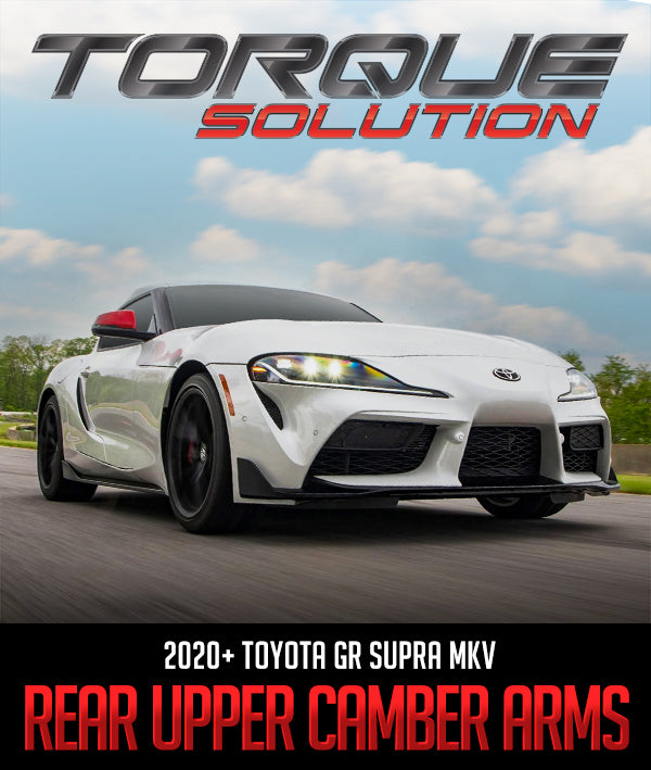 TORQUE SOLUTIONS REAR UPPER CAMBER ARMS: 2020+ TOYOTA GR SUPRA MKV ...